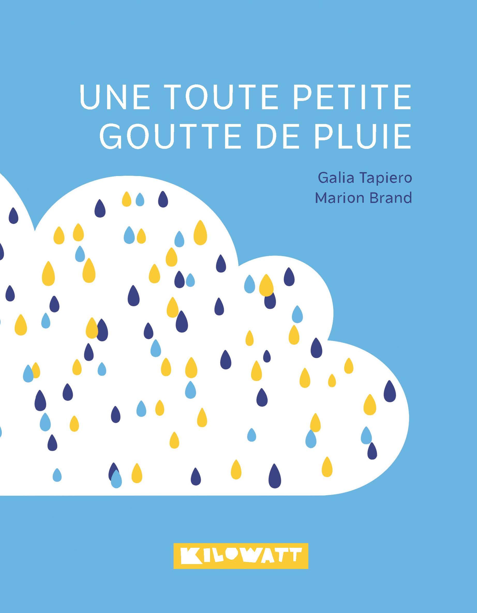 Une toute petite goutte de pluie ⋆ Délivrer Des Livres